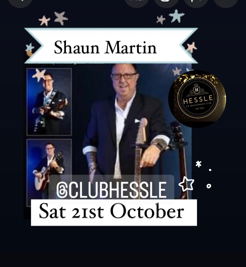 SAT NIGHT SHAUN MARTIN @clubhessle, Hessle Ex-Service Men's Club, 21 ...