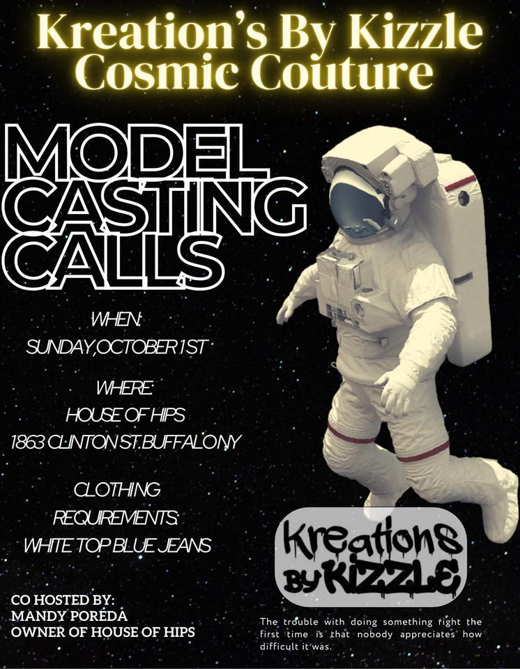 Model Casting Calls with Kreations by Kizzle, House of Hips, Buffalo, 1 ...