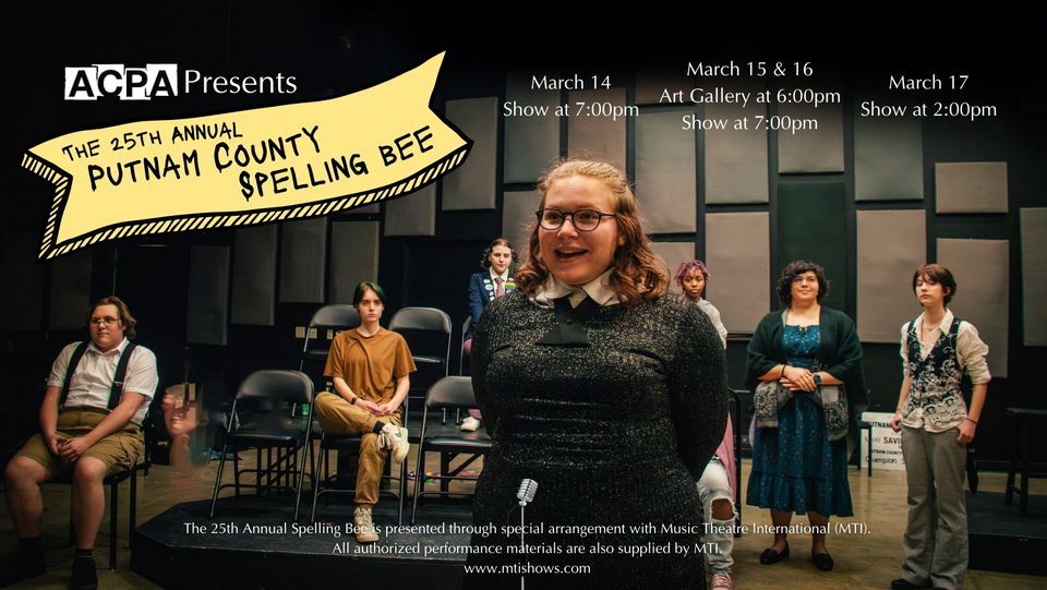 ACPA Presents: The 25th Annual Putnam County Spelling Bee, 4401 Hilton ...