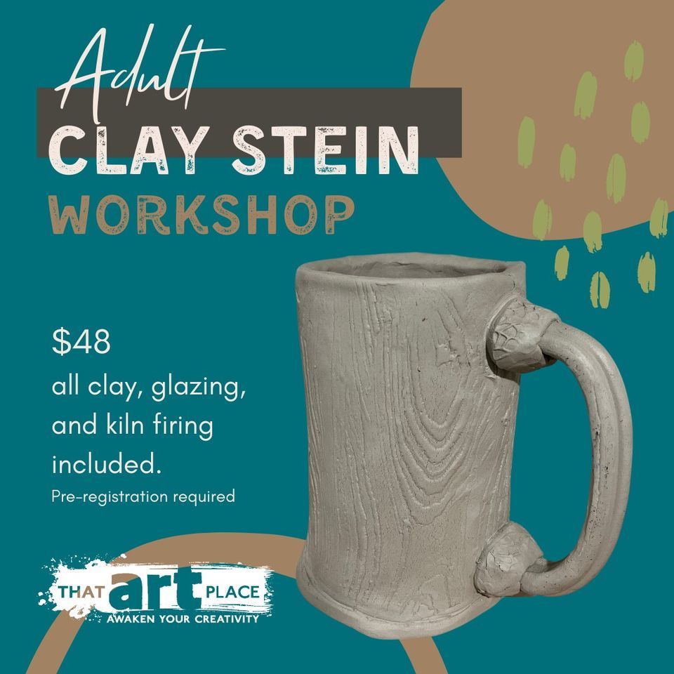 Clay Stein Workshop - Adult/Teen, 108 Lake Rd, Belton, TX, United ...