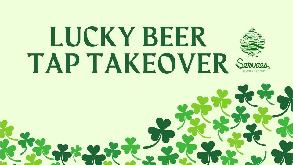 Lucky Beer Tap Takeover, Servaes Brewing Co., Shawnee, 7 March 2024 ...