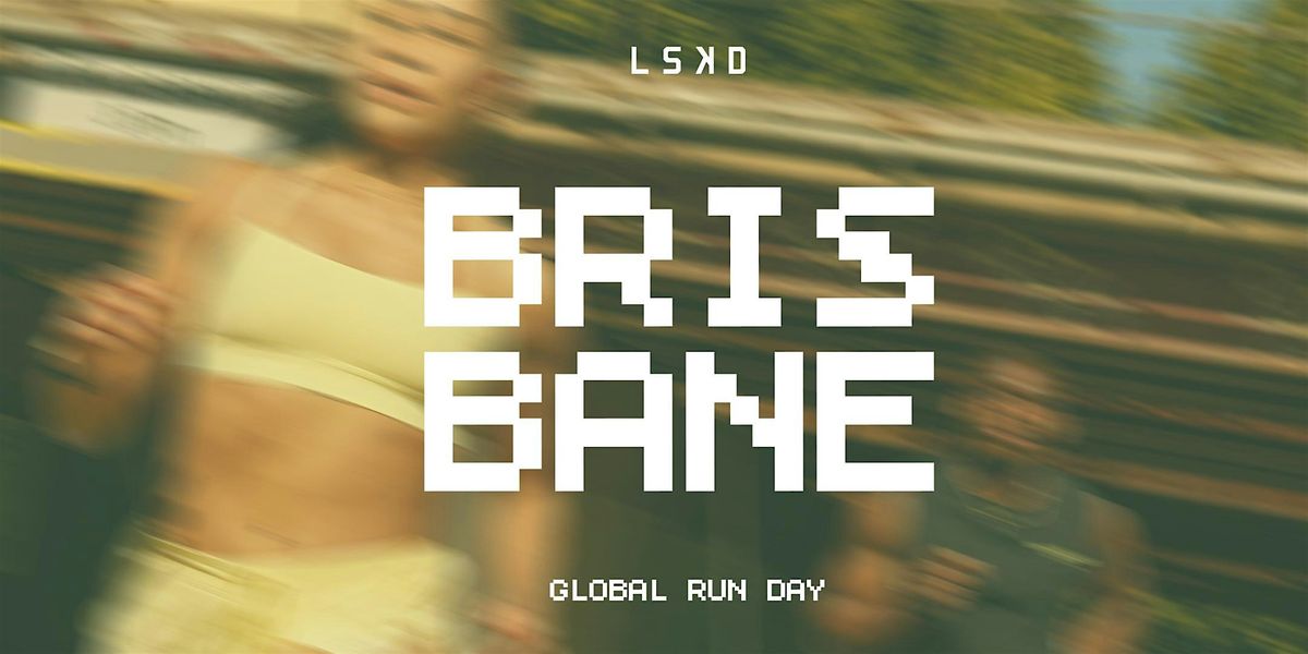 LSKD Global Run Day - Brisbane, Joey's, Kangaroo Point, 3 June 2026 ...