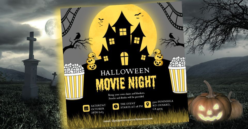 Halloween Movie Night at Peninsula Yacht Marina , 3700 PENINSULA ROAD ...