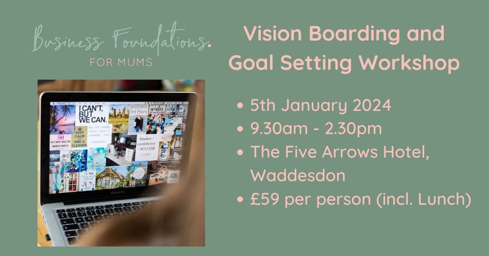 Vision Boarding and Goal Setting Workshop, Five Arrows Hotel, Aylesbury ...
