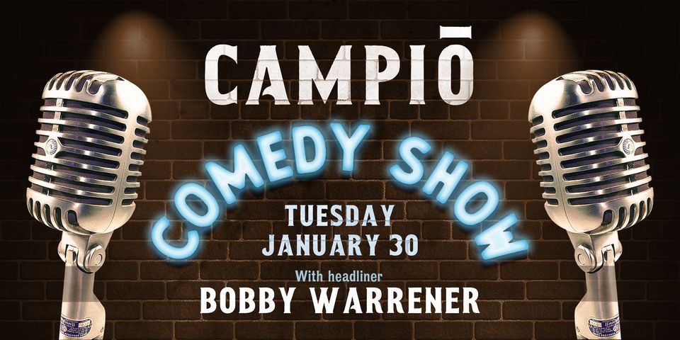 Campio Comedy Show Featuring Bobby Warrener, Campio, Edmonton, 30 ...