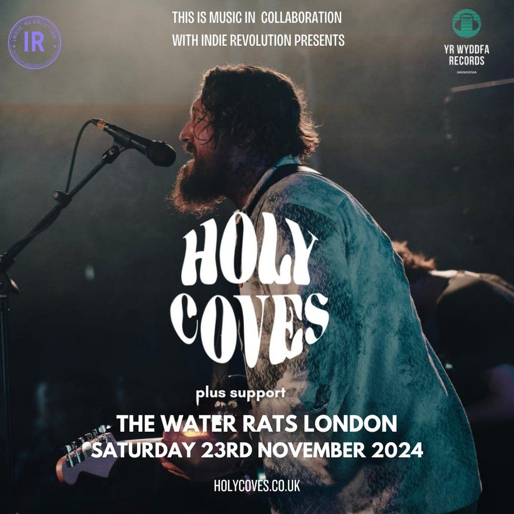 Holy Coves + support - London, The Water Rats, London, 23 November 2024 | AllEvents.in