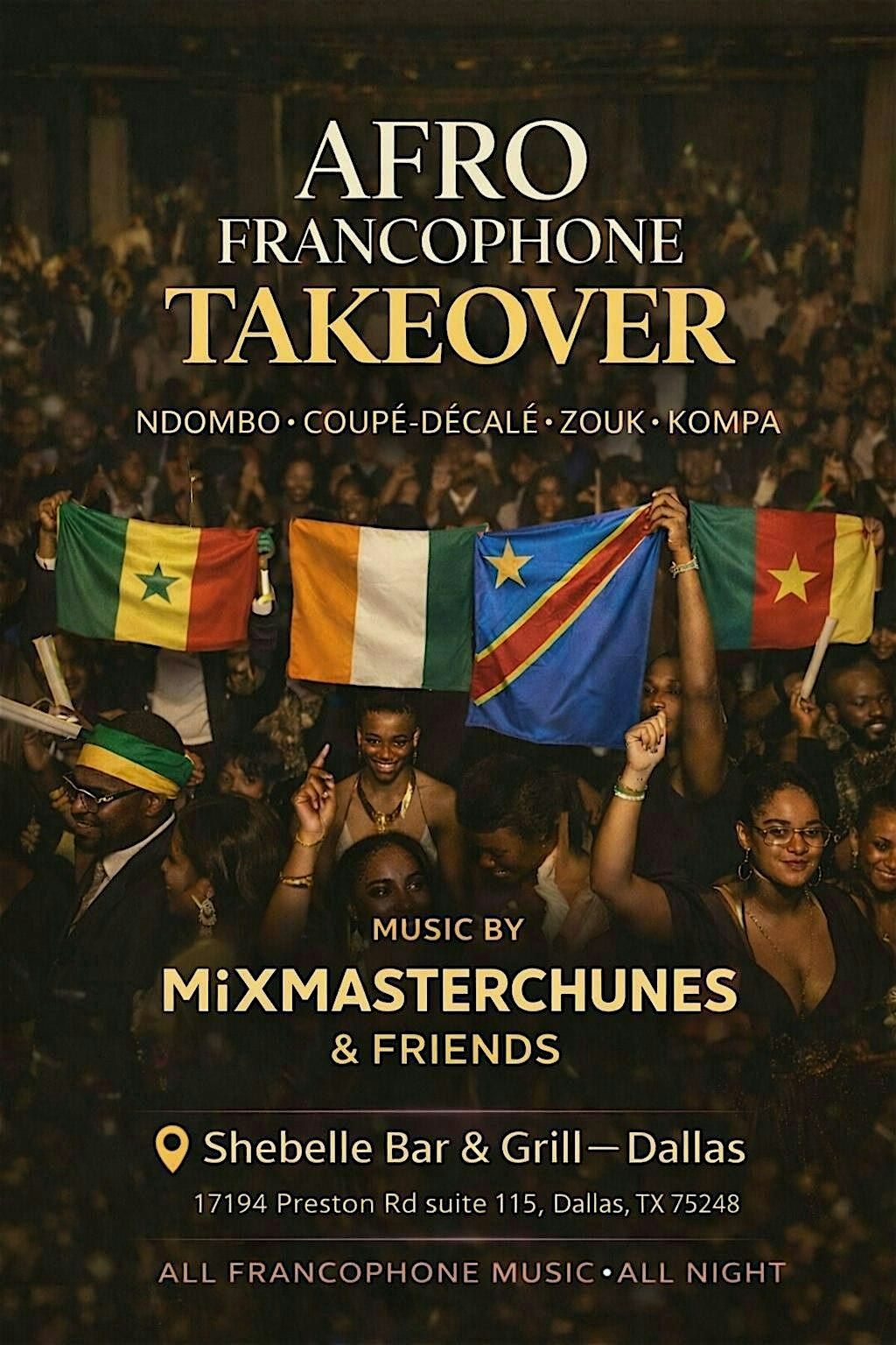 Afro-Francophone Party — Coupe Décalé • Ndombolo • Zouk •, Shebelle Bar ...