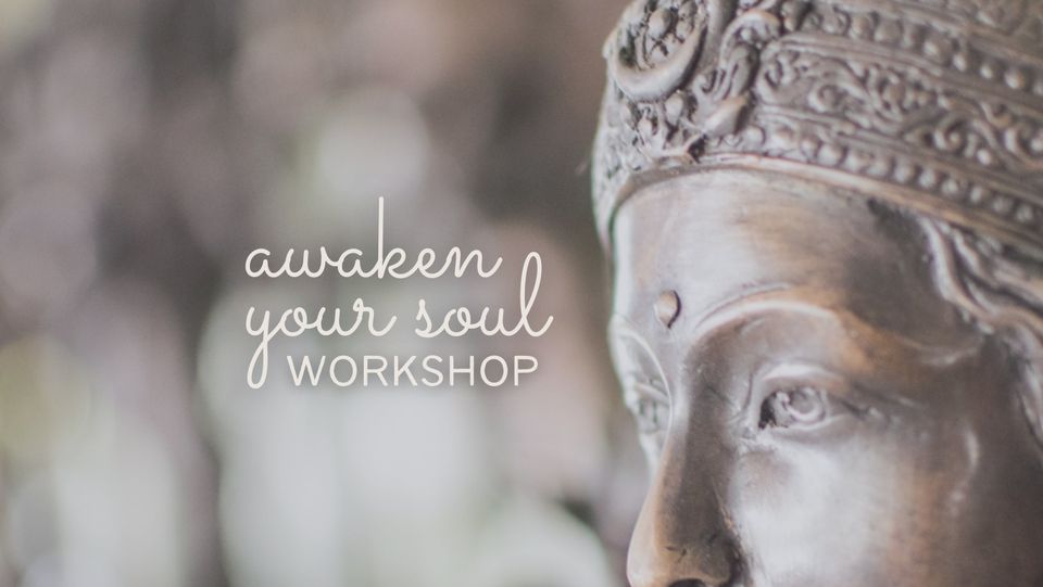Awaken Your Soul Workshop, Angelic Roots, Oak Creek, January 27 2024 ...