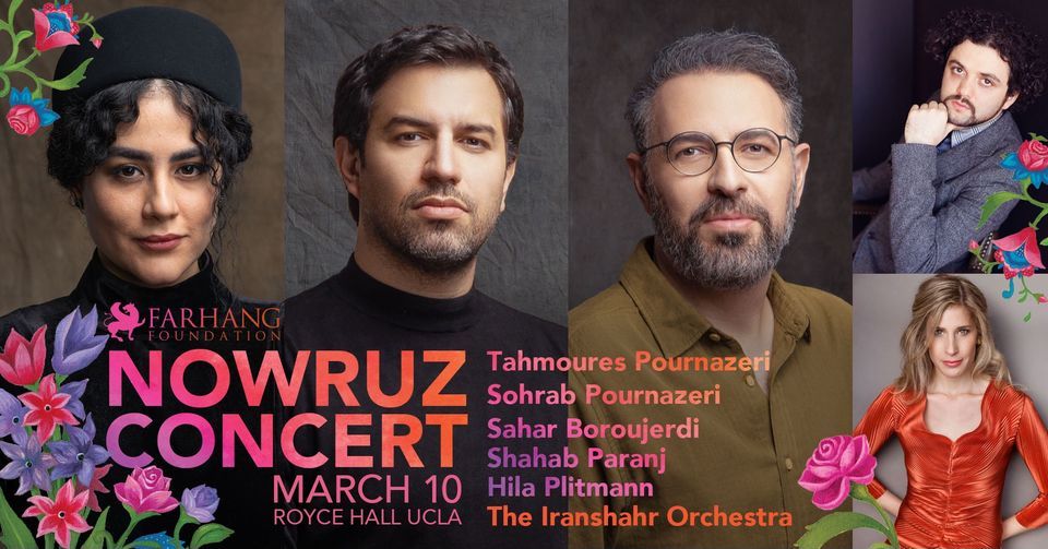 The Nowruz Concert with Tahmoures & Sohrab Pournazeri and Guests, Royce ...