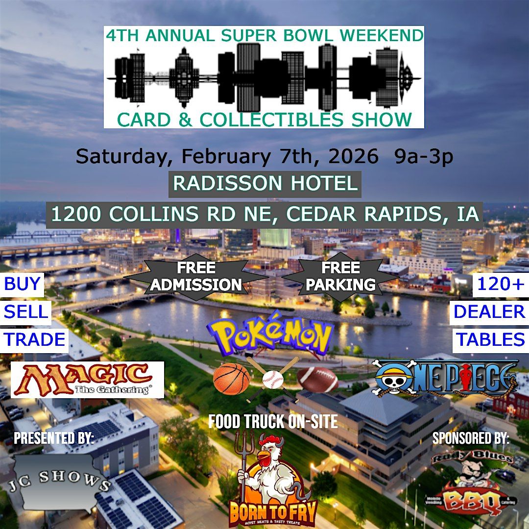 4th Annual Cedar Rapids IA Super Bowl Weekend Card & Collectibles Show ...
