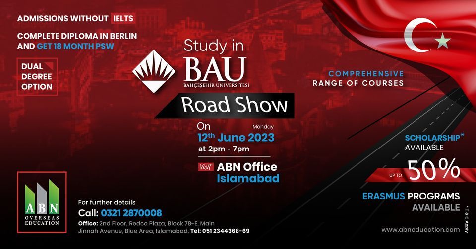 Study in BAU, Turkey - Islamabad, ABN Office Islamabad, 12 June 2023 ...