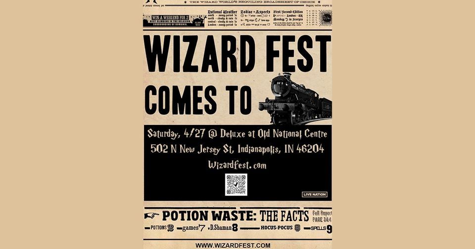 Wizard Fest Indianapolis 4/27 , Old National Centre, Indianapolis ...