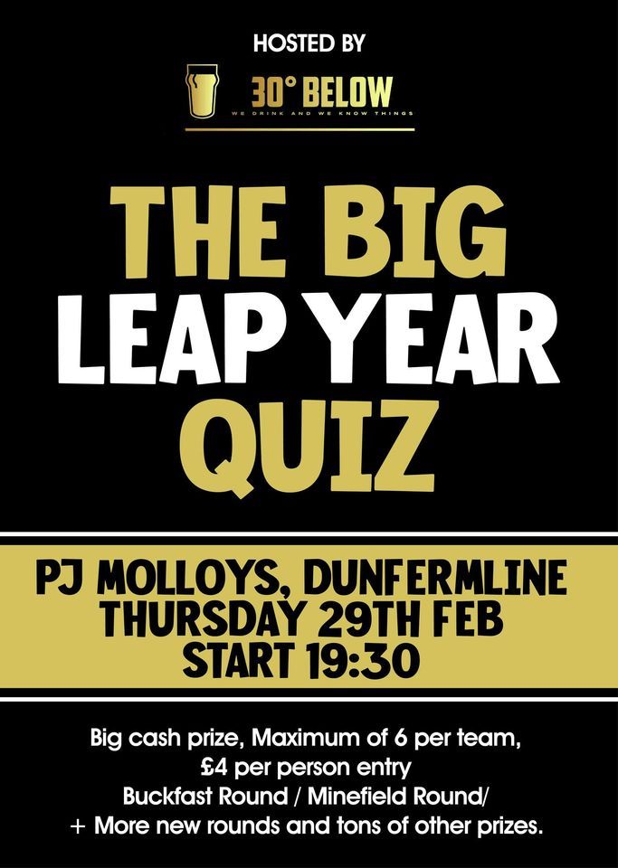 The Big Leap Year Quiz, 7 Canmore Street, KY12 7NU Dunfermline, United Kingdom, 29 February 2024 ...