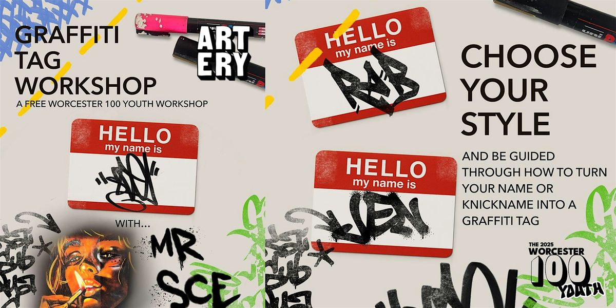FREE WORKSHOP – Worcester 100 Youth – GRAFFITI TAG WORKSHOP WITH MR SCE ...
