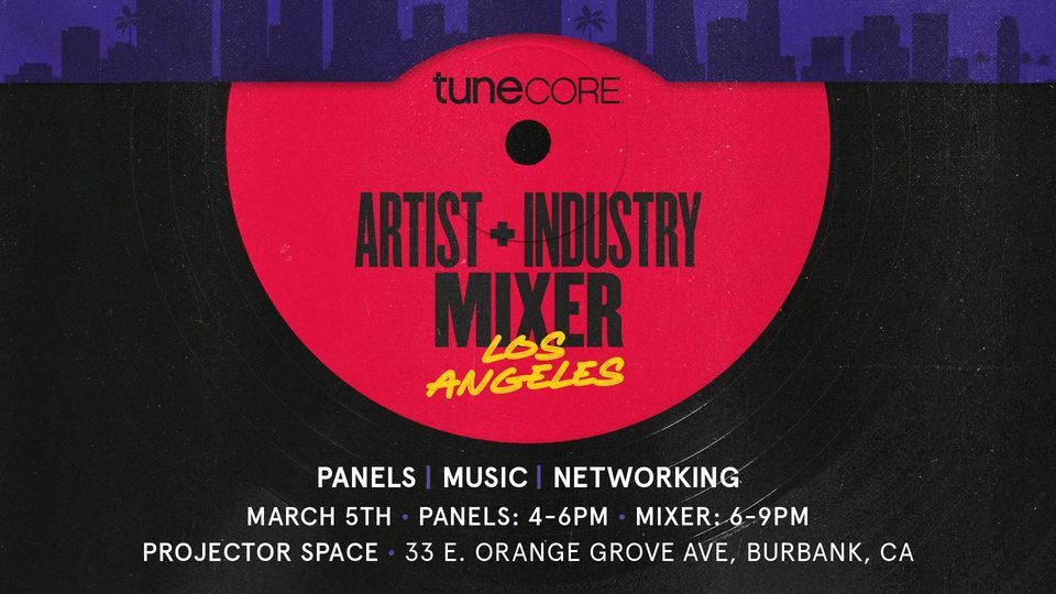 TuneCore LA Artist & Industry Mixer, Burbank, Los Angeles, California ...