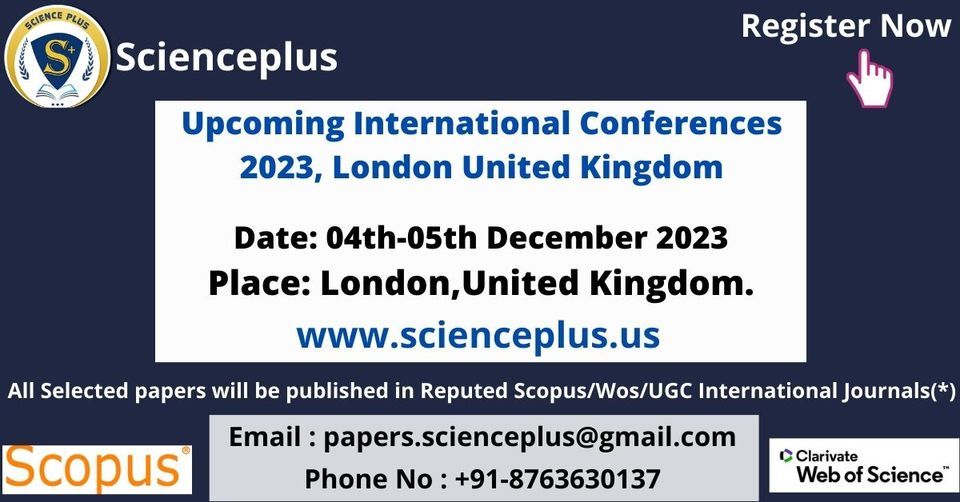 Upcoming International Conferences 2023, London United Kingdom Date ...