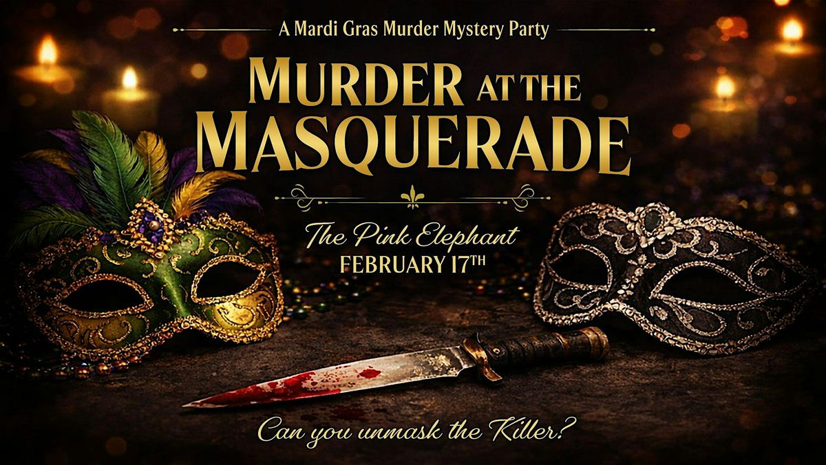 M**der at the Masquerade, The Pink Elephant Tavern, Salem, 17 February ...
