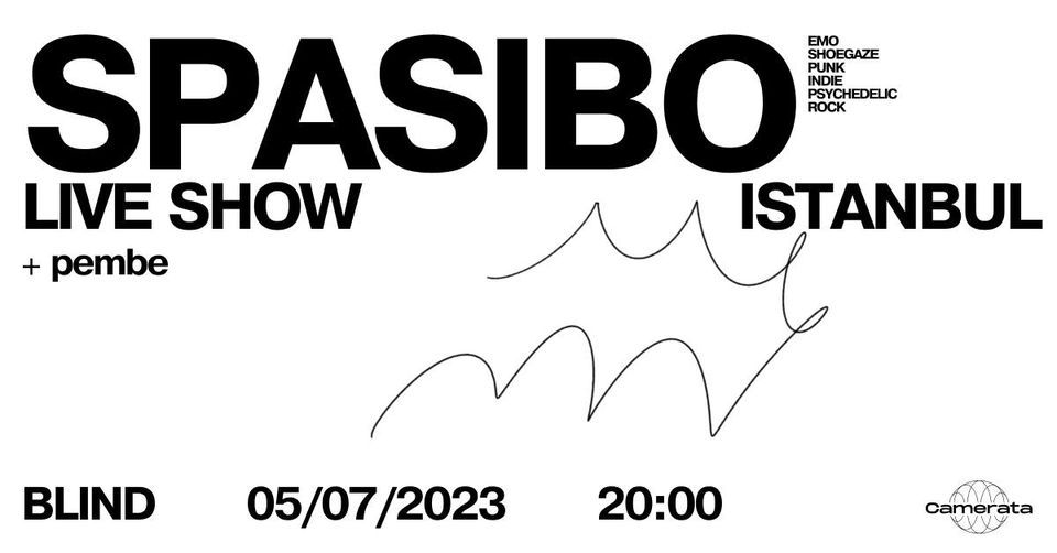 Spasibo in Istanbul, Blind, Istanbul, 5 July | AllEvents