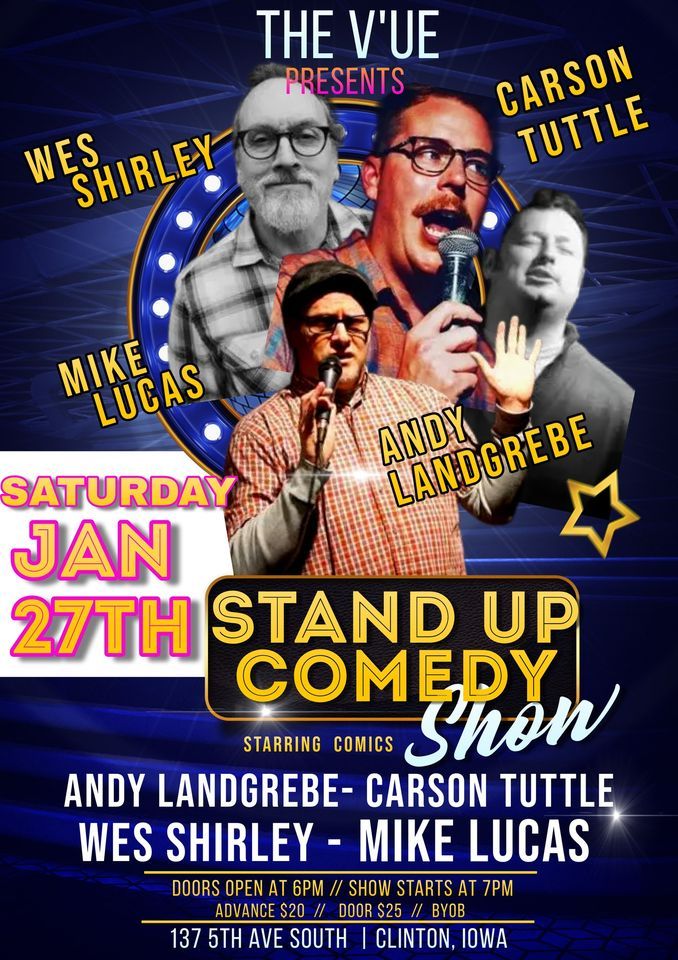 Comedy Show w/ Mike Lucas, Carson Tuttle, Wes Shirley, and Andy ...
