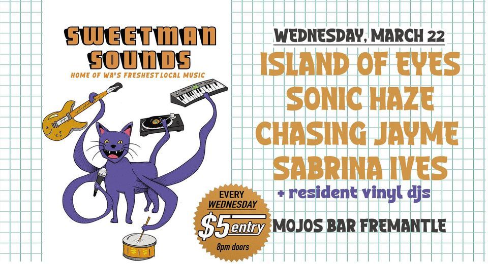 Sweetman Sounds: Island Of Eyes, Sonic Haze, Chasing Jayme & Sabrina ...