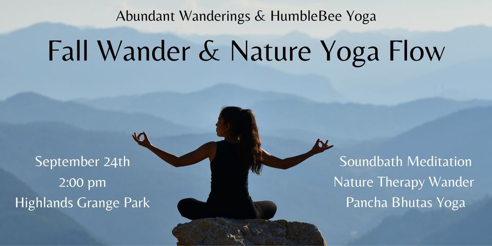 Fall Wander & Nature Yoga Flow, Highlands Grange Park, Kennewick ...