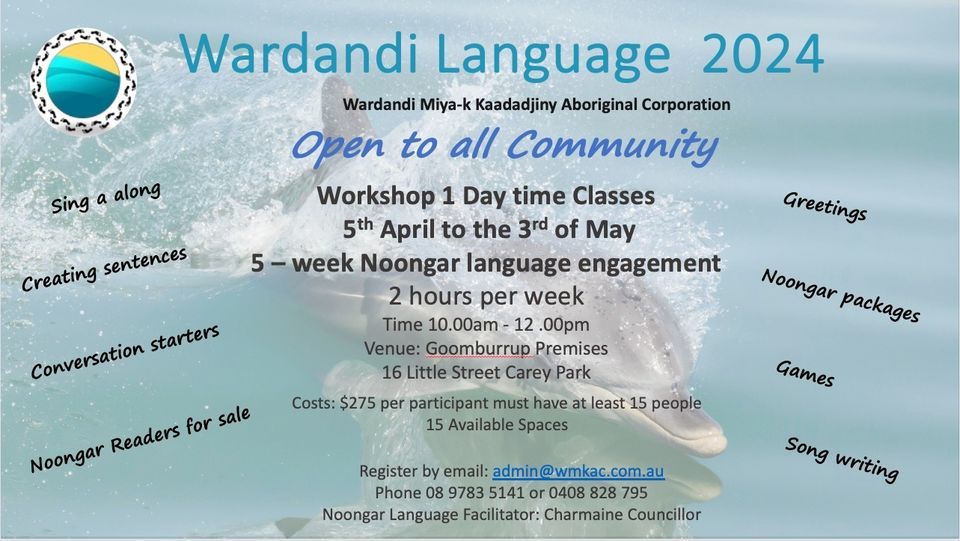 Wardandi Waangkiny - Noongar Talking, Goomburrup Premises 16 Little ...