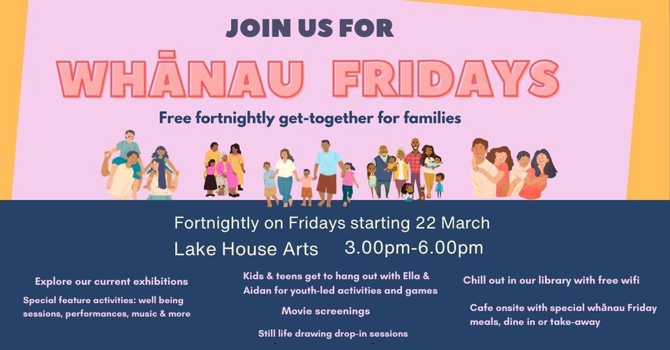 Whānau Fridays - Free fortnightly get-together for families, 37 Fred ...