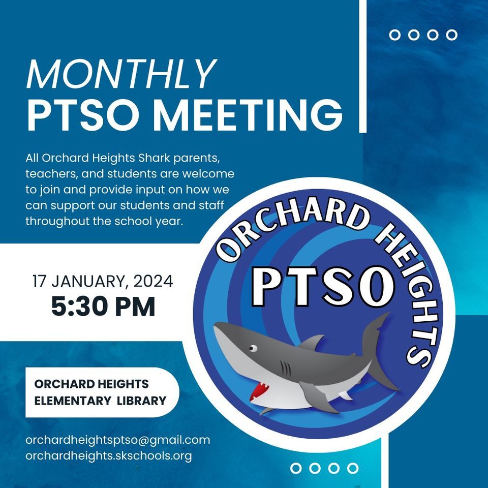 PTSO General Meeting, Orchard Heights Elementary PTSO, Port Orchard, 17 ...
