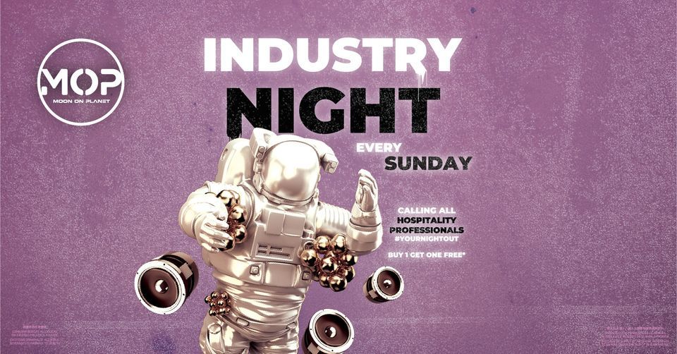 Industry Night - Every Sunday @ MOP Macau, Moon On Planet (MOP), Macau ...