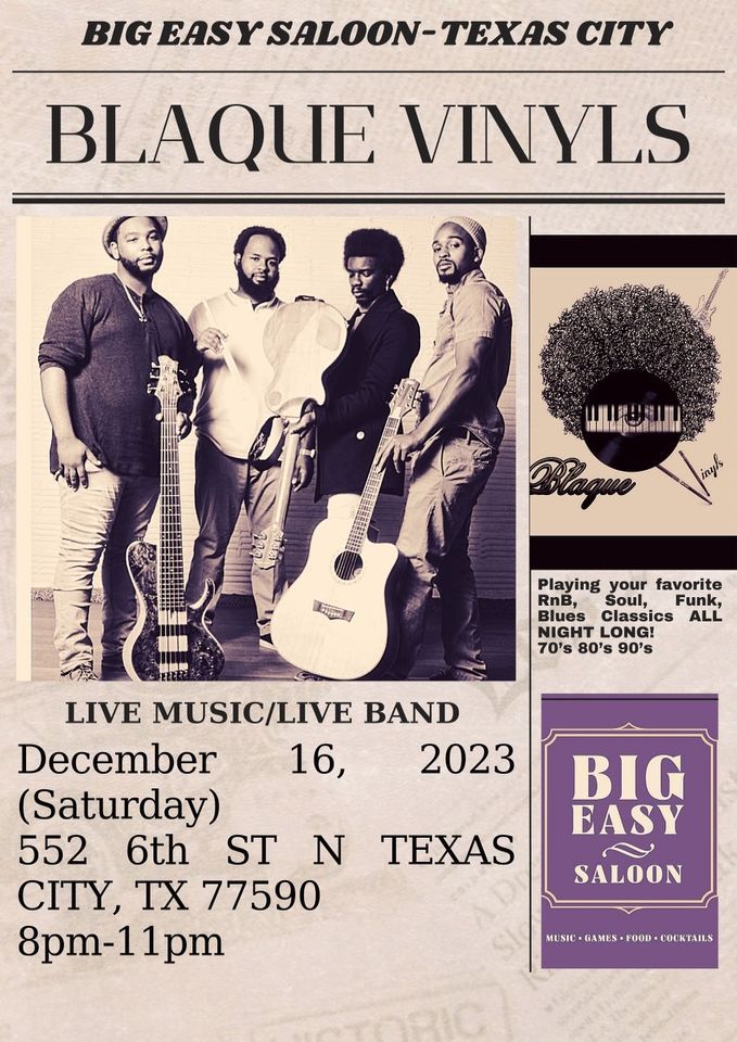 Blaque vinyls, Big Easy Saloon - Texas City, December 16 2023 ...