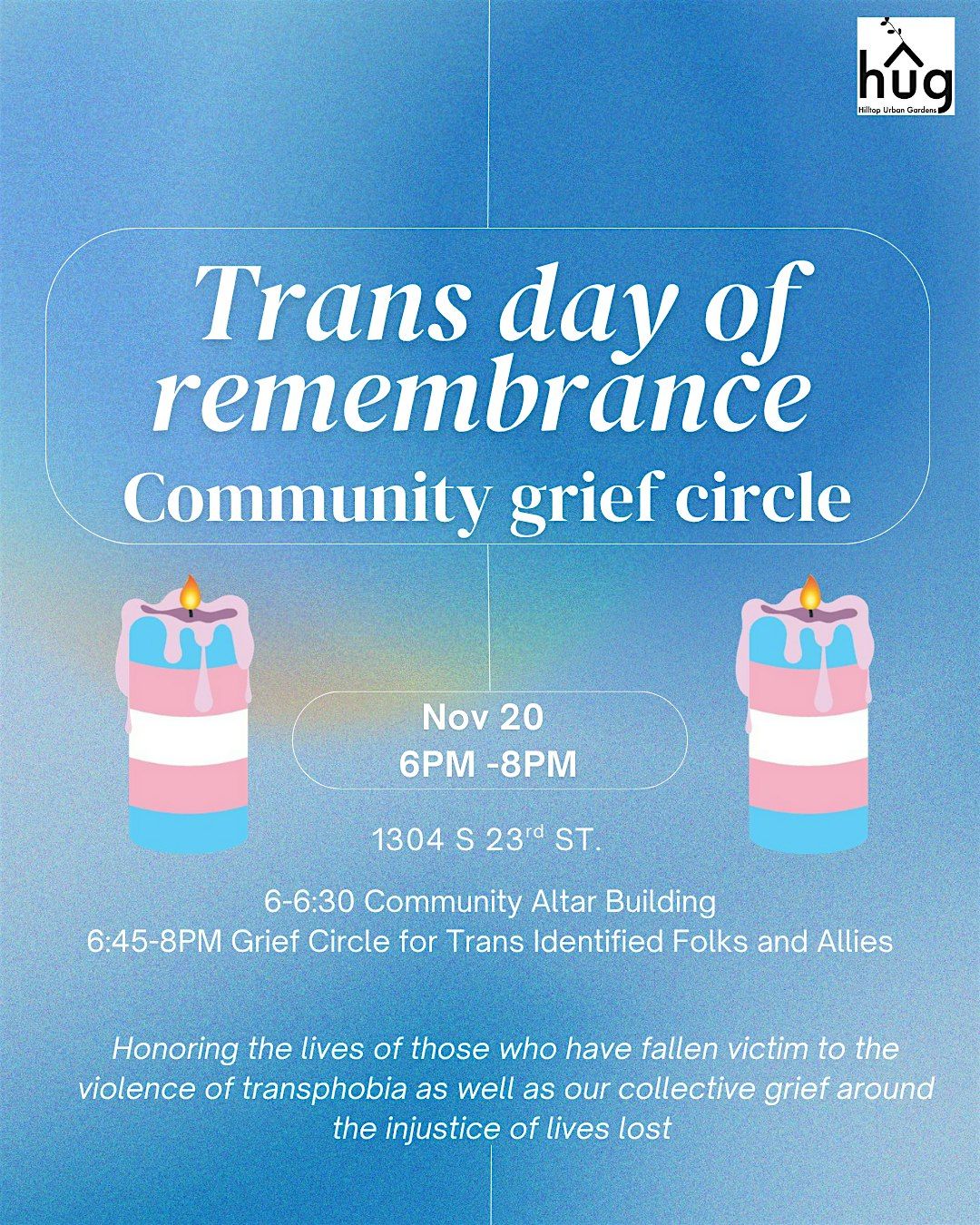 Trans Day of Remembrance: Community Grief Circle, 1304 S 23rd St ...