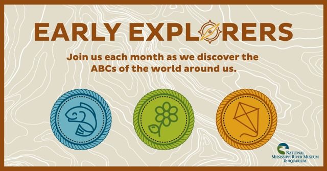 Early Explorers (Ages 2-5) , National Mississippi River Museum ...