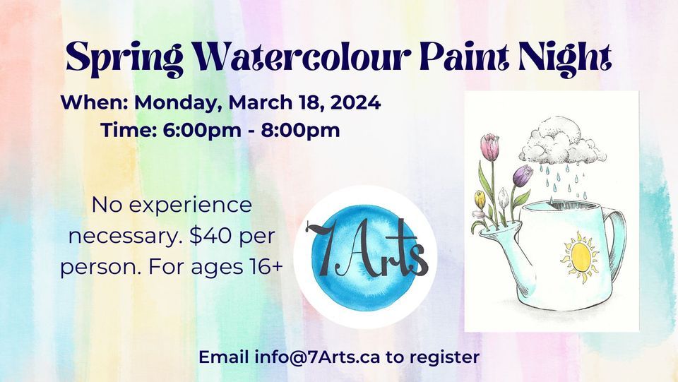 Spring Watercolour Paint Night, 619 Central Ave, Greenwood, NS, Canada ...