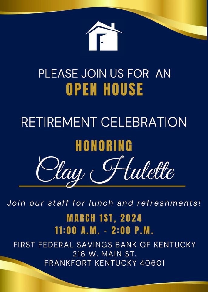 Retirement Celebration for Clay Hulette, 216 W Main St, Frankfort, KY ...