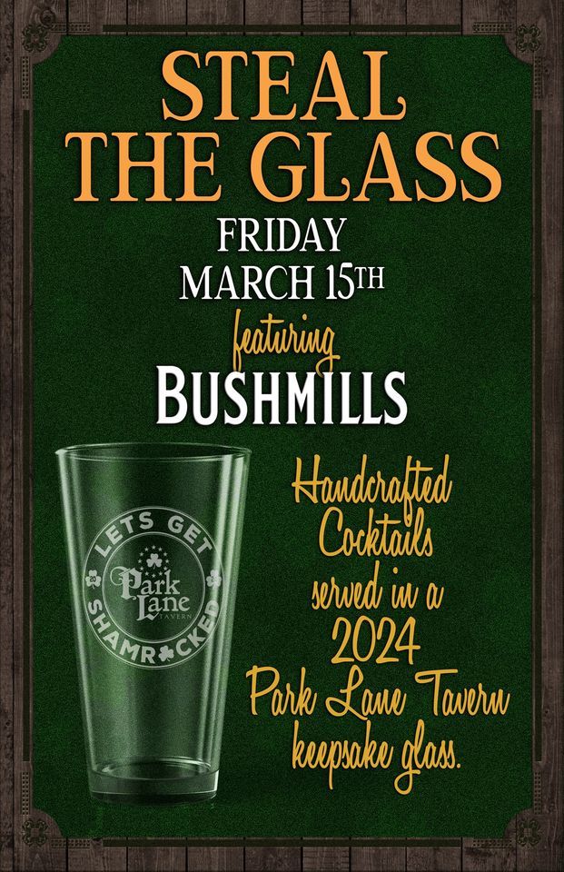 BUSHMILLS STEAL THE GLASS at PLT, 1 Towne Centre Blvd, Fredericksburg ...