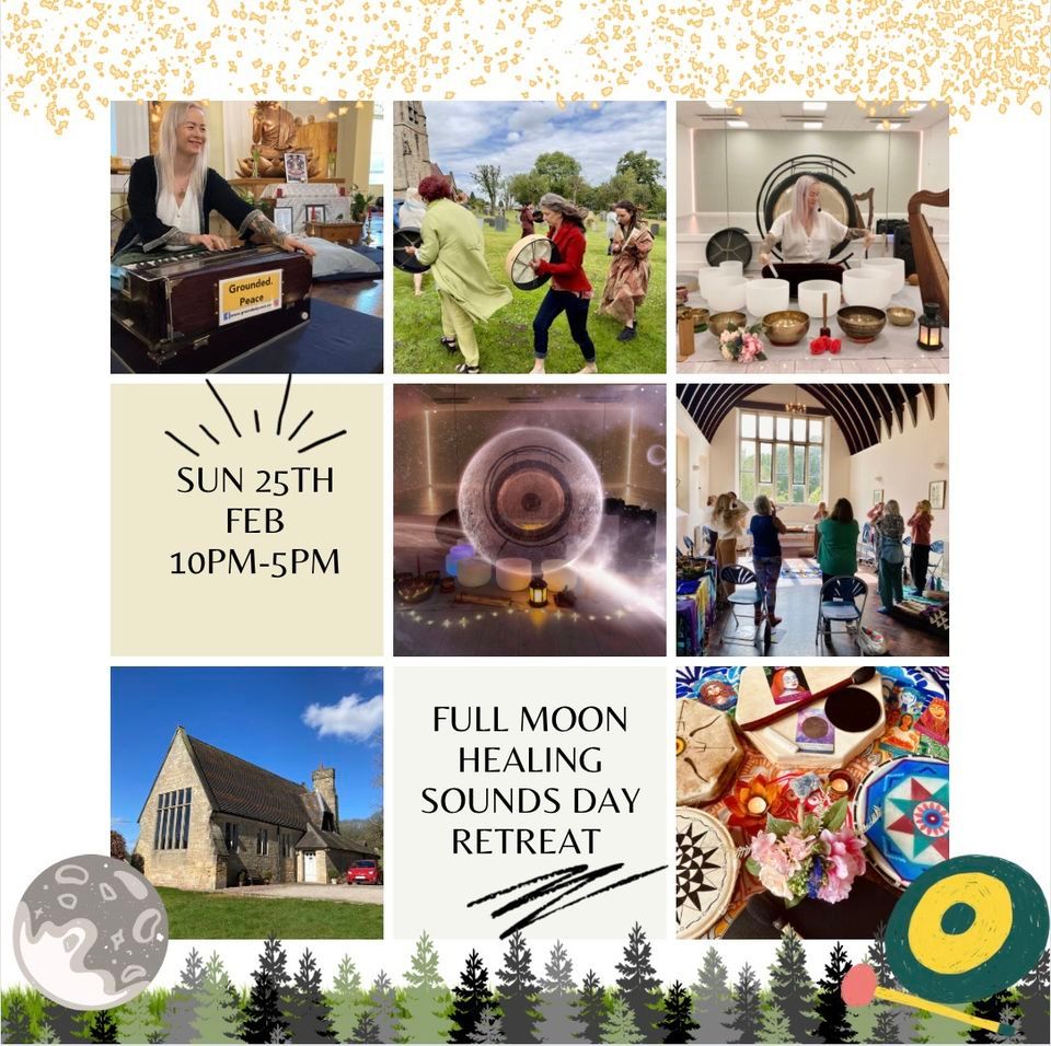 Full Moon Healing Sounds Day Retreat, Saint Mary’s Church Hall ...