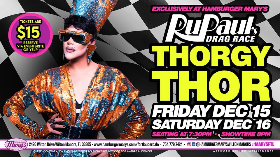 Rupauls Drag Races Thorgy Thor LIVE!, 2426 Wilton Drive Wilton Manors ...