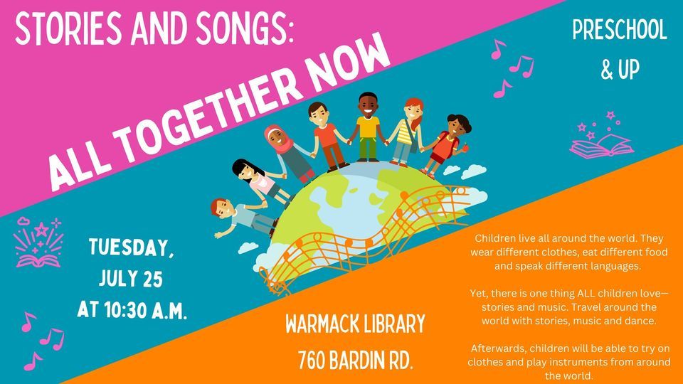 Stories and Songs: All Together Now, Betty Warmack Library, Grand ...