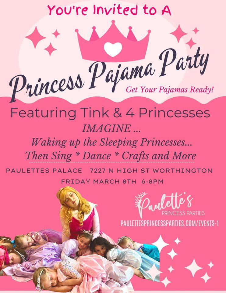 Princess Pajama Party, Paulettes Princess Parties, Worthington, 8 March ...