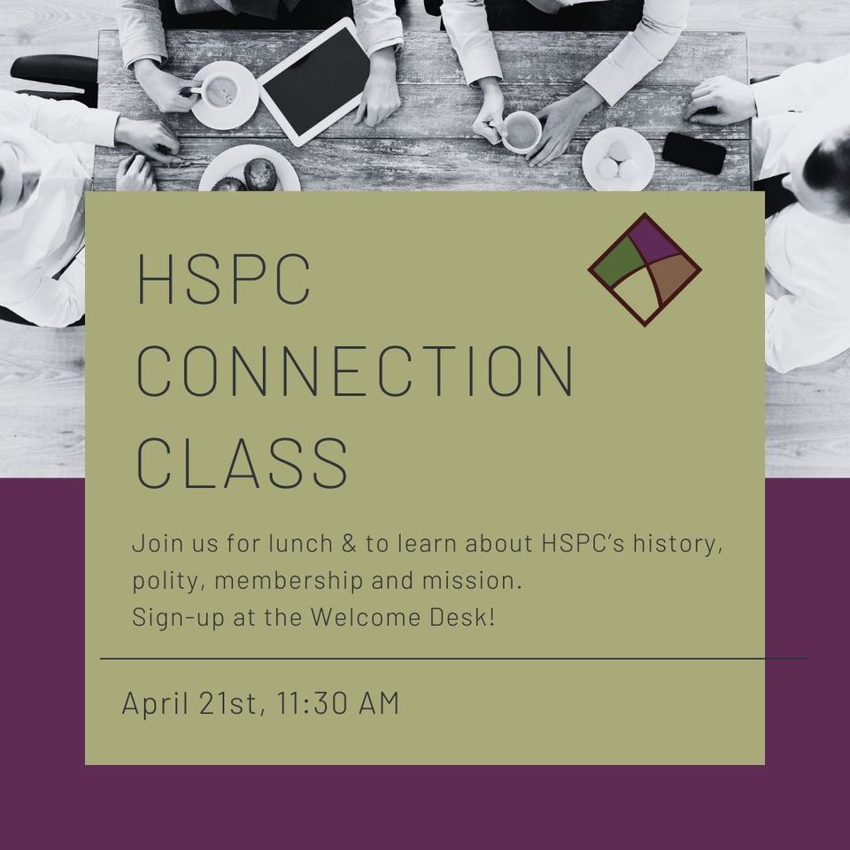 HSPC Connection Class, Harrison Square Presbyterian Church, Centralia ...