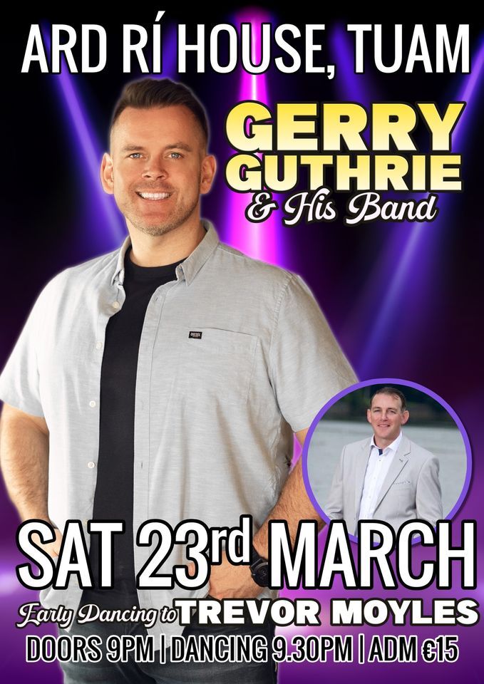 DOUBLE BILL of Dancing @ Ard Rí House with Gerry Guthrie & His Band ...