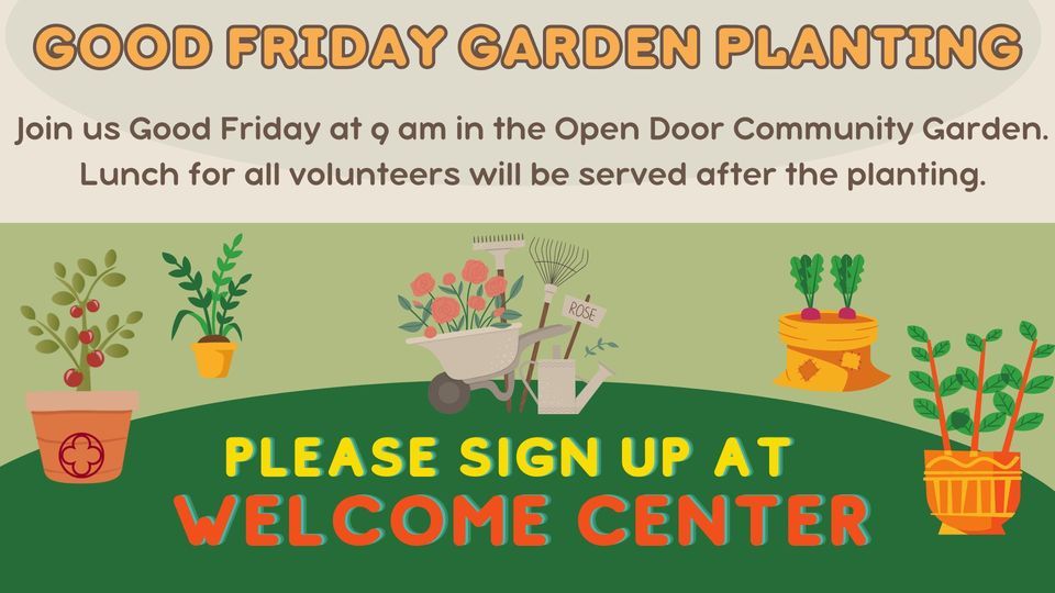 Good Friday Garden Planting, Open Door Community Garden, Abilene, 29 ...