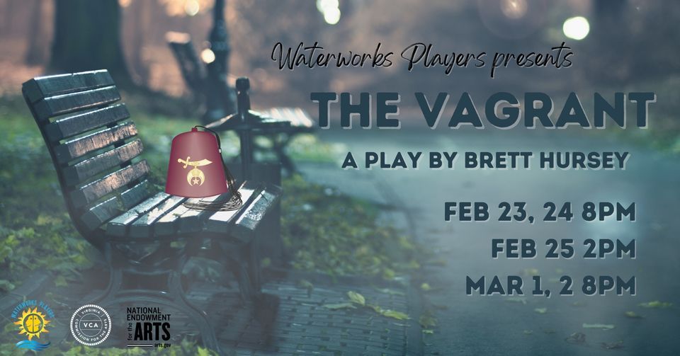 The Vagrant by Brett Hursey, Waterworks Players, Farmville, 25 February ...