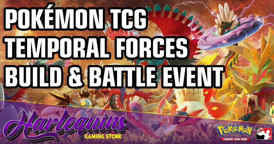 Temporal Forces Build & Battle Pre-Release Sat/Sun, Harlequins Preston ...