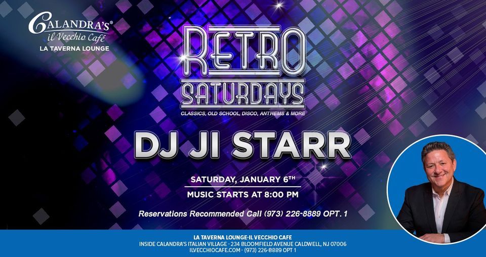 Retro Saturdays with DJ JI Starr, La Taverna Cocktail Lounge, Caldwell ...