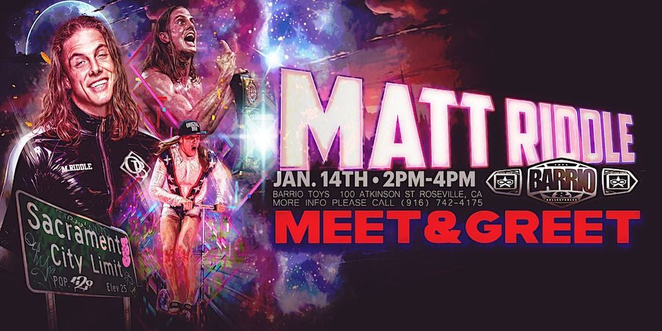 Matt Riddle Meet & Greet, Barrio Toys, Roseville, January 14 2024 ...