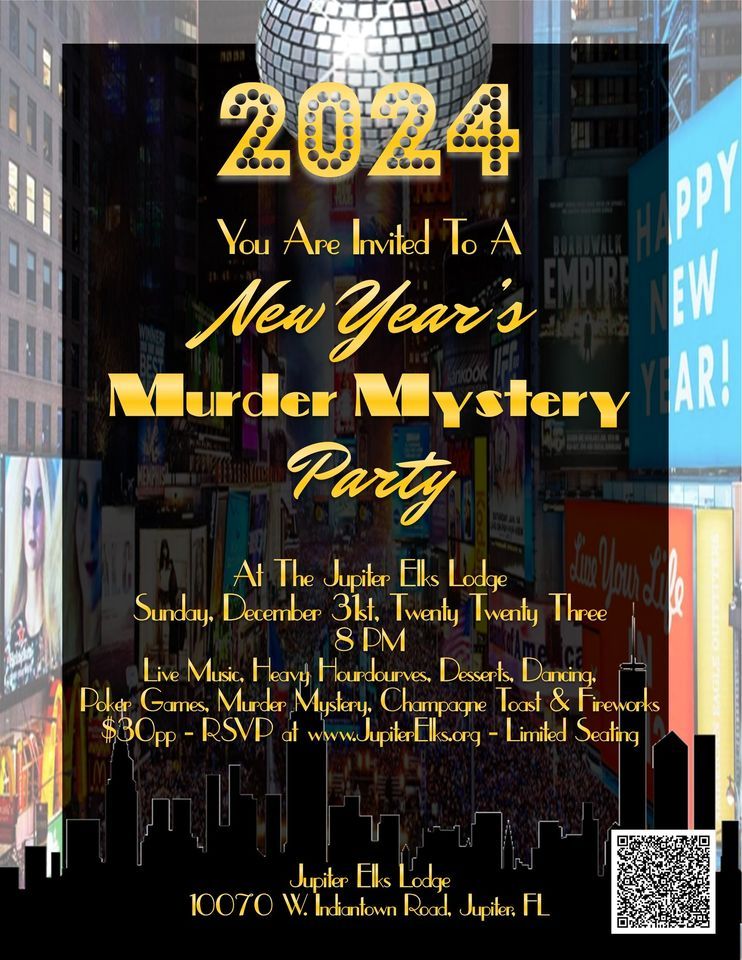 New Year’s Murder Mystery Party @ The Jupiter Elks, Jupiter Elks Lodge ...