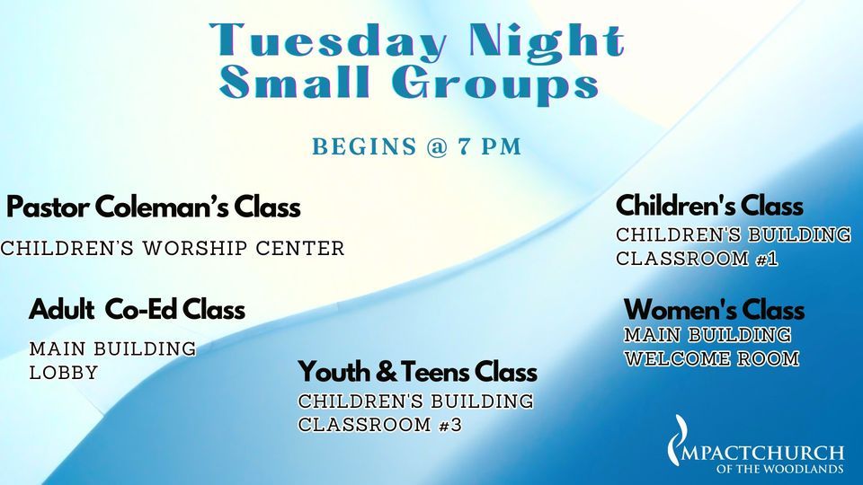 Tuesday Night Small Groups, 5401 Shadow Bend Pl, The Woodlands, TX ...