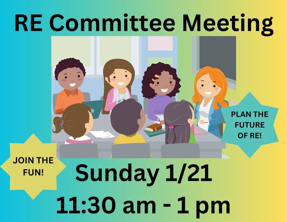 RE Committee Meeting 1/21, Unitarian Universalist Congregation in Eau ...
