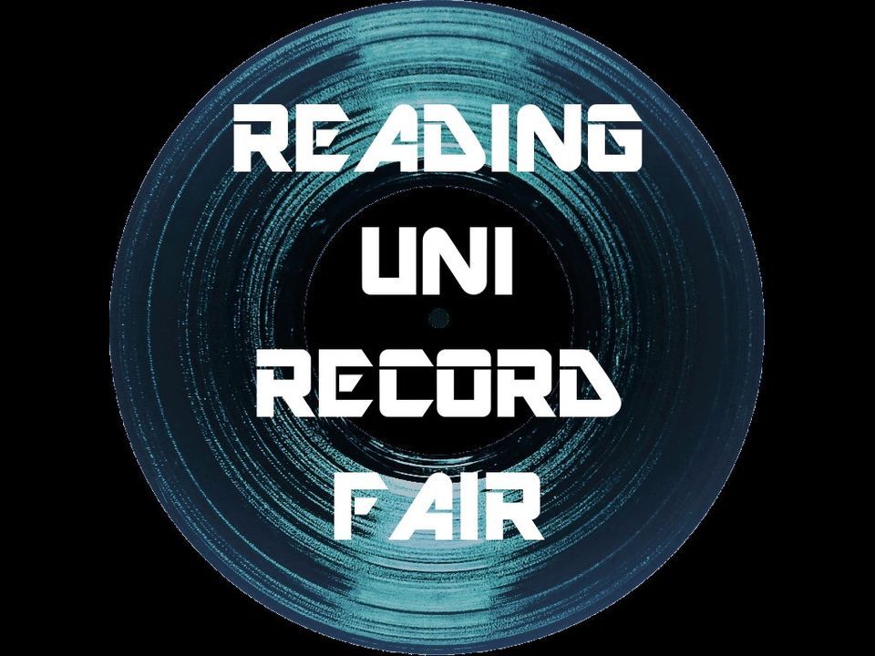 READING UNI RECORD FAIR, Reading Students' Union, Earley, 17 March 2024 ...
